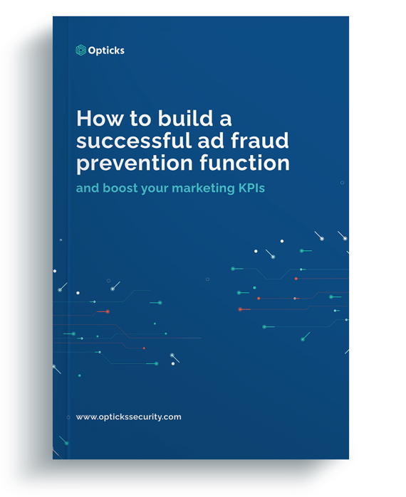 Guide - How building an ad fraud prevention function boosts KPIs
